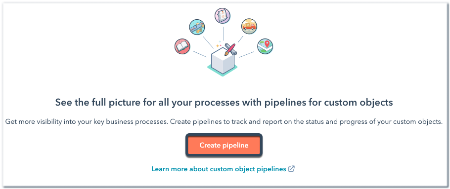 Create and Use Custom Object Pipelines